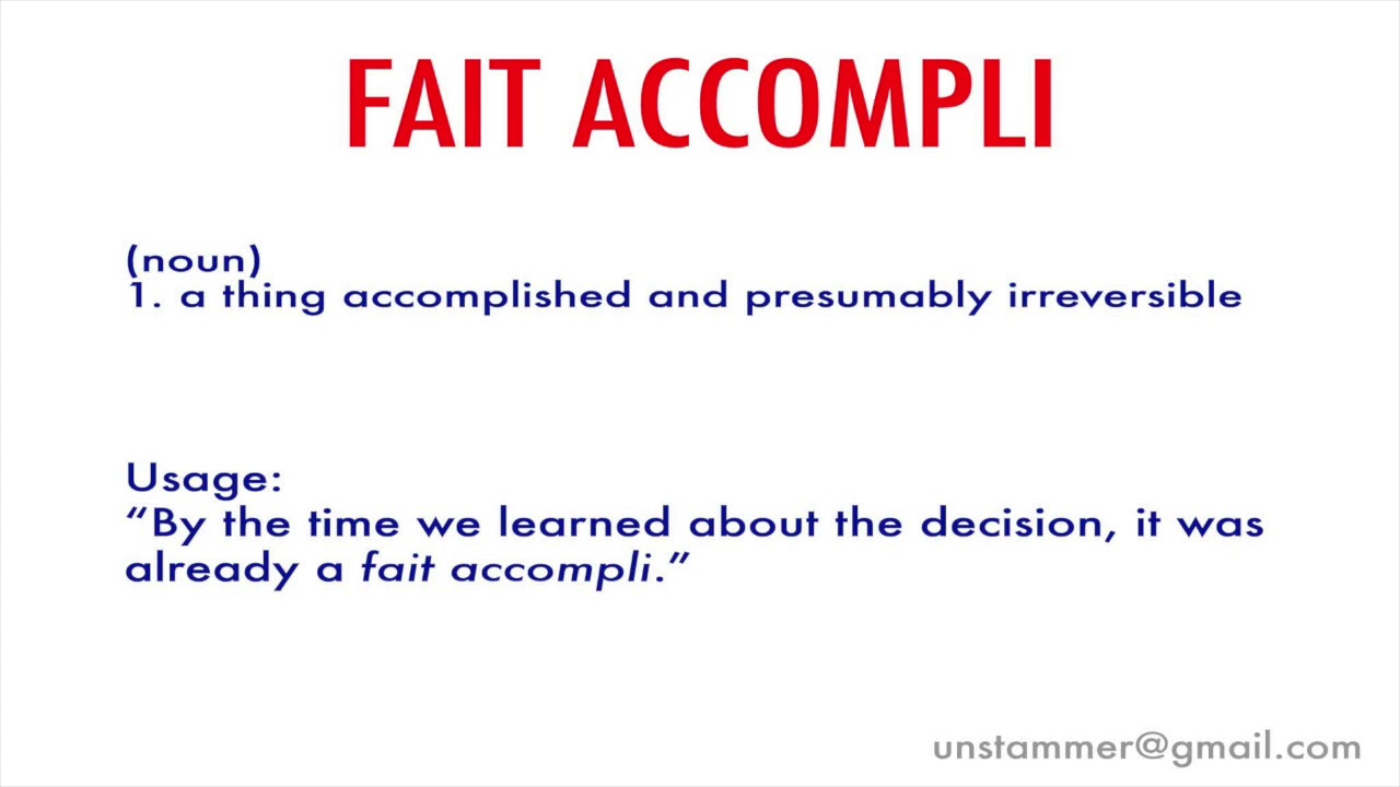 How to Pronounce Fait Accompli - YouTube