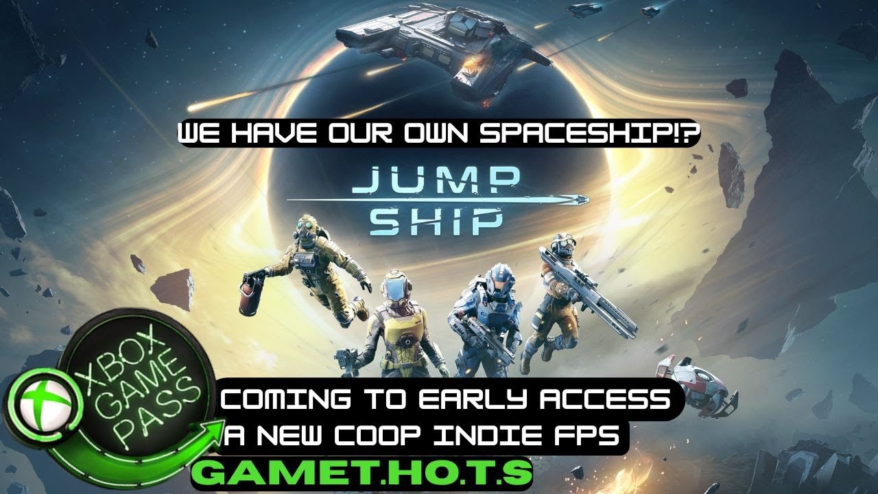 Get Your Crew! | Thoughts on Jump ship | A New ID@XBOX 4 Player Coop Spaceship Crew/Fps Coming ...