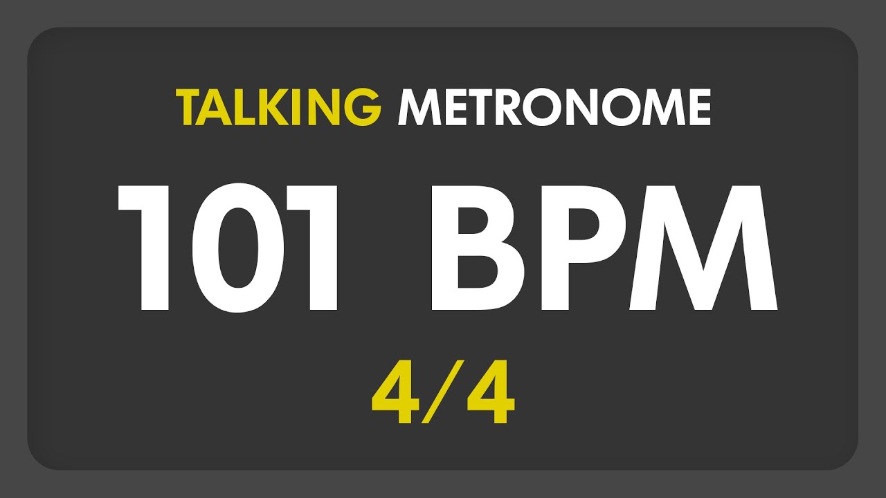 101 BPM - Talking Metronome (4/4) - YouTube