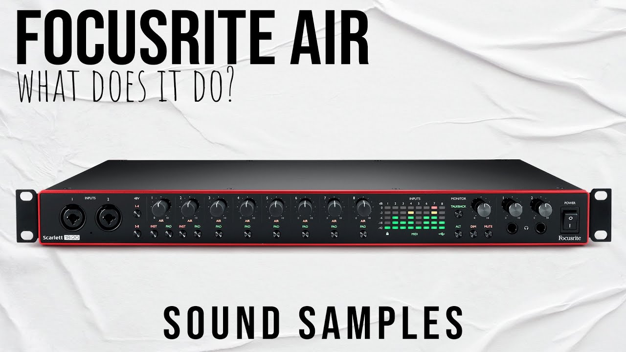 What is FOCUSRITE AIR? - Sound Samples - YouTube