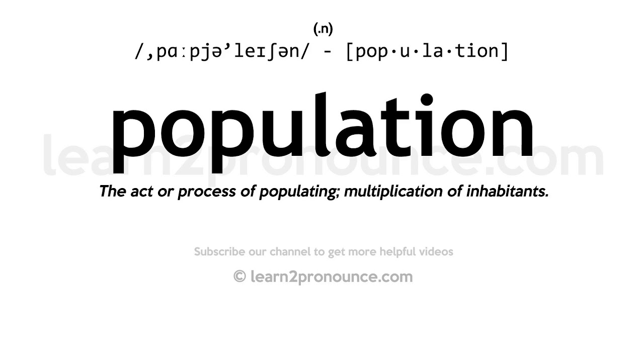 Pronunciation of Population | Definition of Population - YouTube