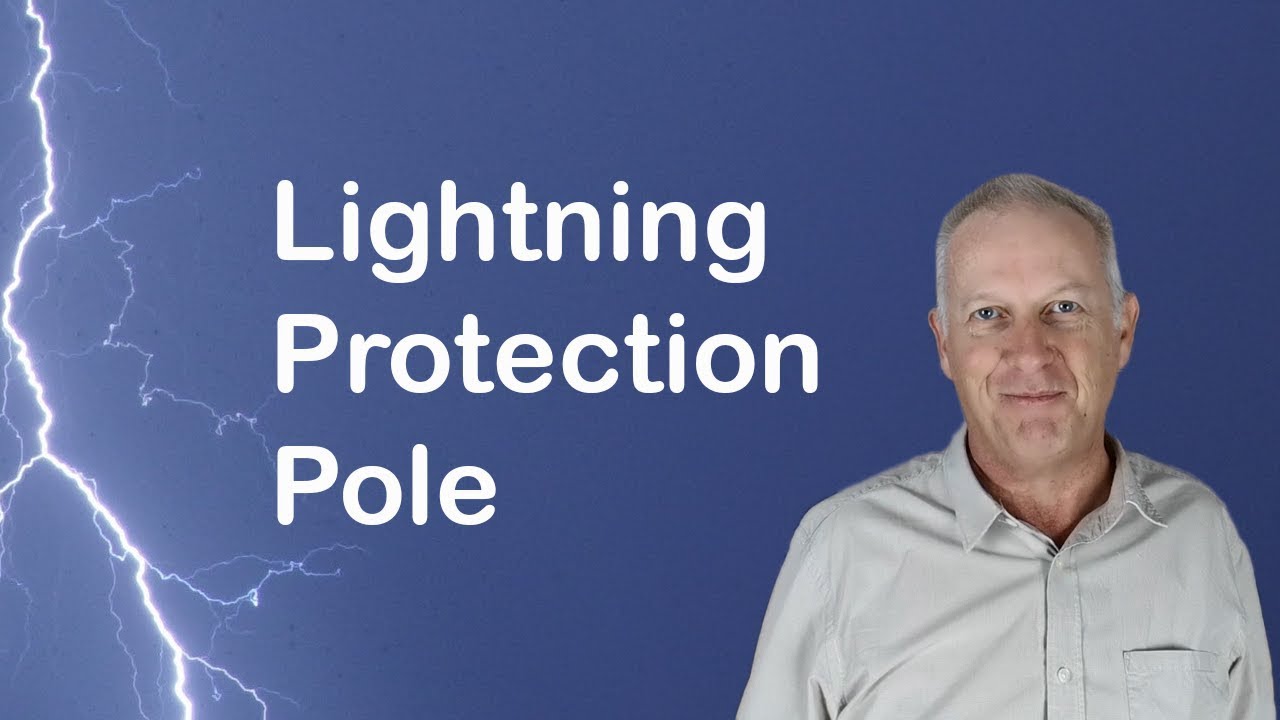 Lightning Protection Pole - YouTube