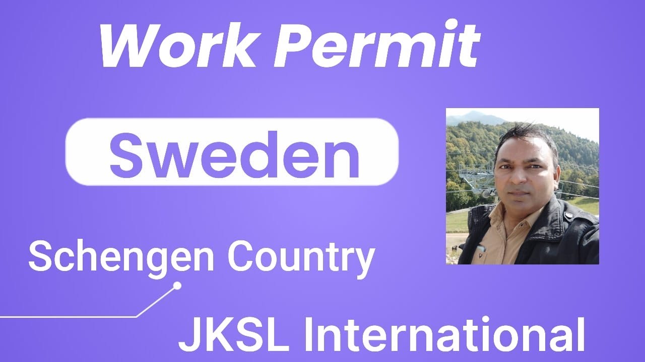 Work Permit In Sweden 🇸🇪 Schengen Country Urgent Requirement - YouTube