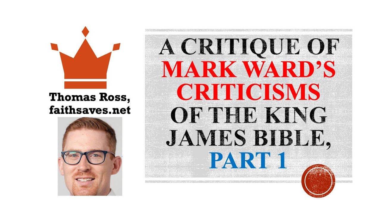 Mark Ward KJV / KJB Critique: Authorized: The Use and Misuse of the ...