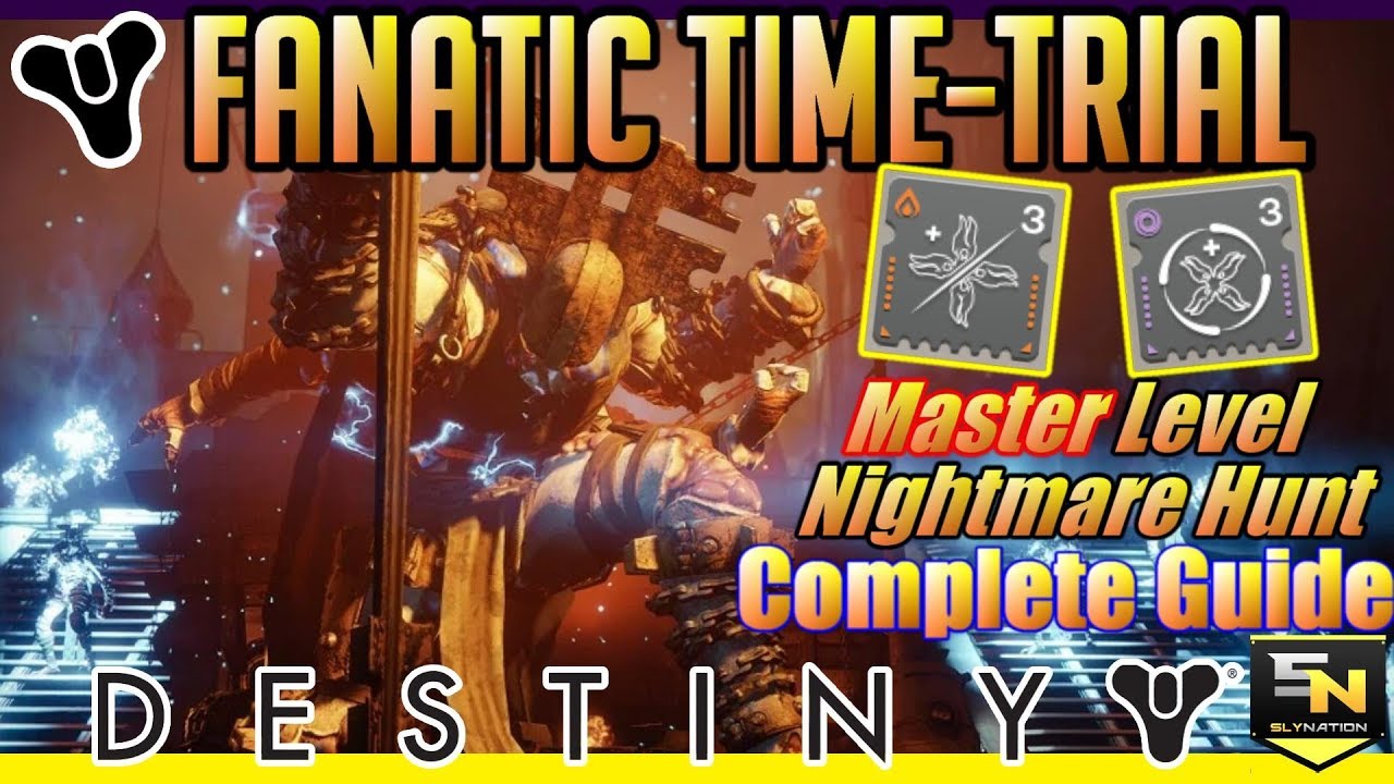 Destiny 2 | Fanatic Time-Trial Guide (Master Tier Nightmare Hunt) - YouTube
