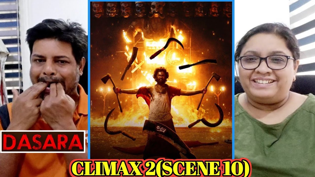 DASARA MOVIE MASS CLIMAX FIGHT SCENE REACTION | NANI, KEERTHY SURESH ...