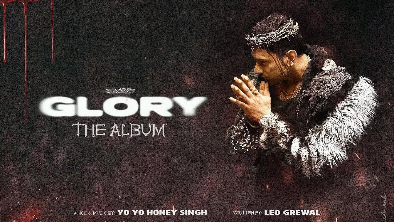 Glory Honey Singh Album| Honey Singh New Album Update| Yo Yo Honey ...