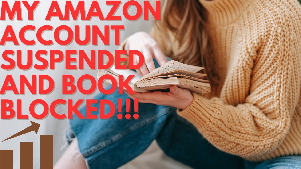 My Amazon KDP Account was suspended and books blocked! - YouTube