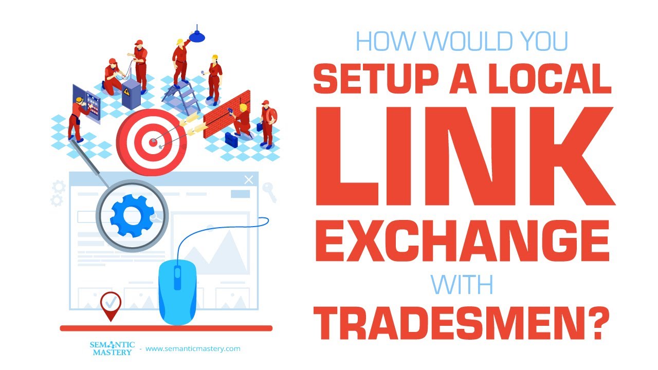 How Would You Setup A Local Link Exchange With Tradesmen? - YouTube