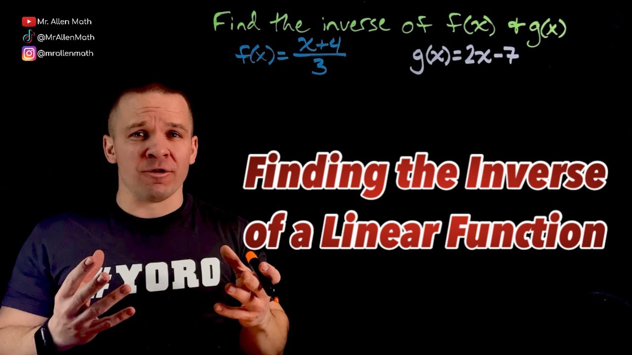 Finding the Inverse of a Linear Function (Two Examples) - YouTube