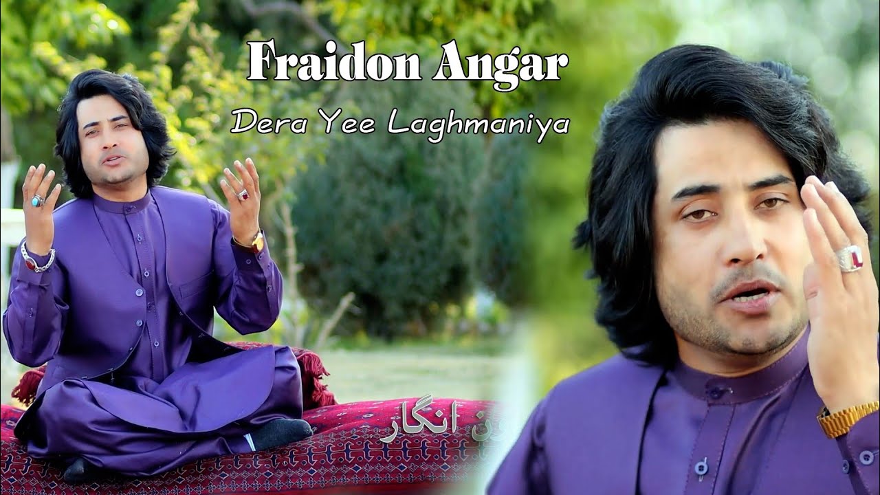 Faridon Angar New Song 2022 | Dera Yi Laghmaniya | Official Music Video ...