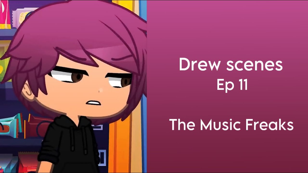 Ep 11 Drew Scenepack | The Music Freaks - YouTube