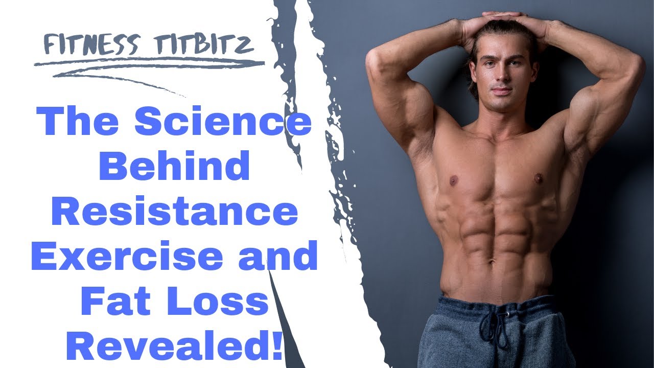 Discover the hidden truth: The science of resistance exercise and ...
