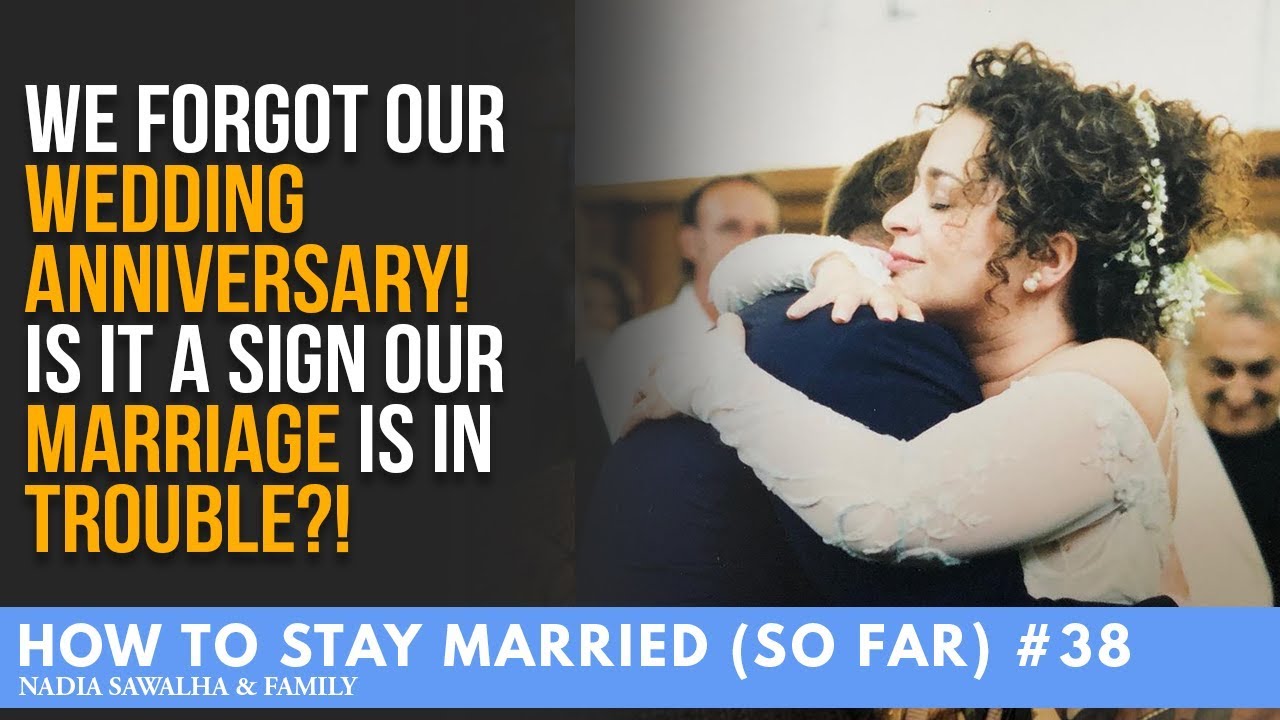 HTSM (So Far) #38 - We FORGOT our Wedding ANNIVERSARY! Is it a SIGN Our ...