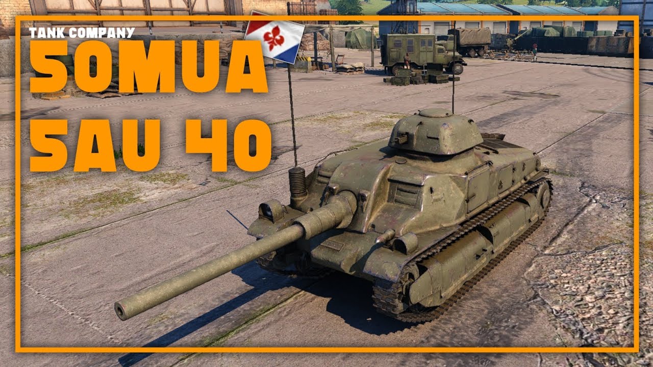 Somua SAu 40 | Tank Company - YouTube