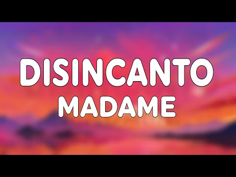 Madame - DISINCANTO (Testo/Lyrics)