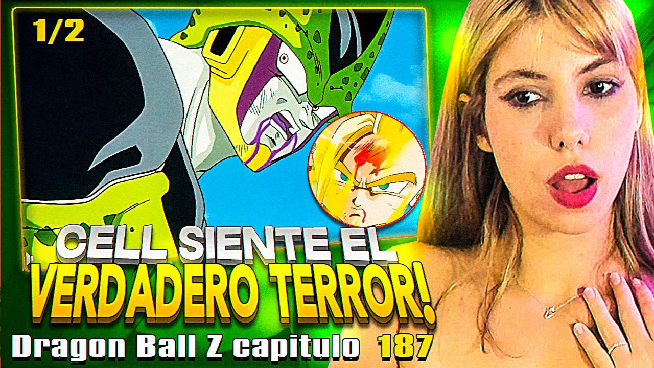 CELL SIENTE EL VERDADERO TERROR! 😱REACCION A Dragon Ball Z capitulo 187 ...