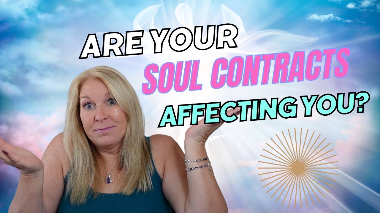 Are Your Soul Contracts Affecting You? Transcend Your Karmic Contracts ...