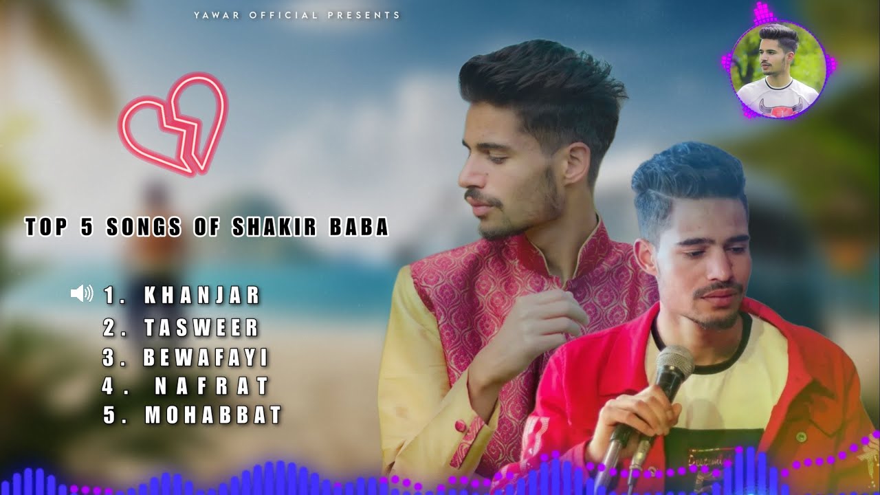 Break Free Tour | Top 5 Five Songs Of Shakir Baba | SuperHit Songs ...