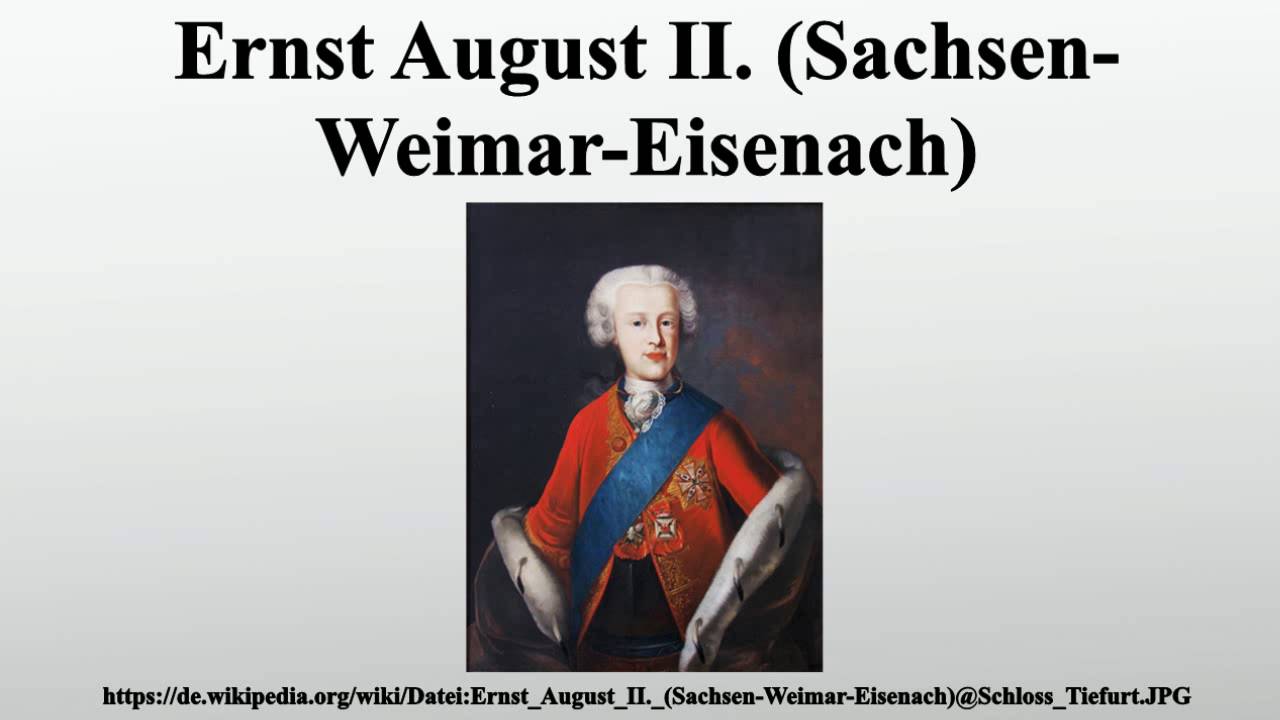 Ernst August II. (Sachsen-Weimar-Eisenach) - YouTube
