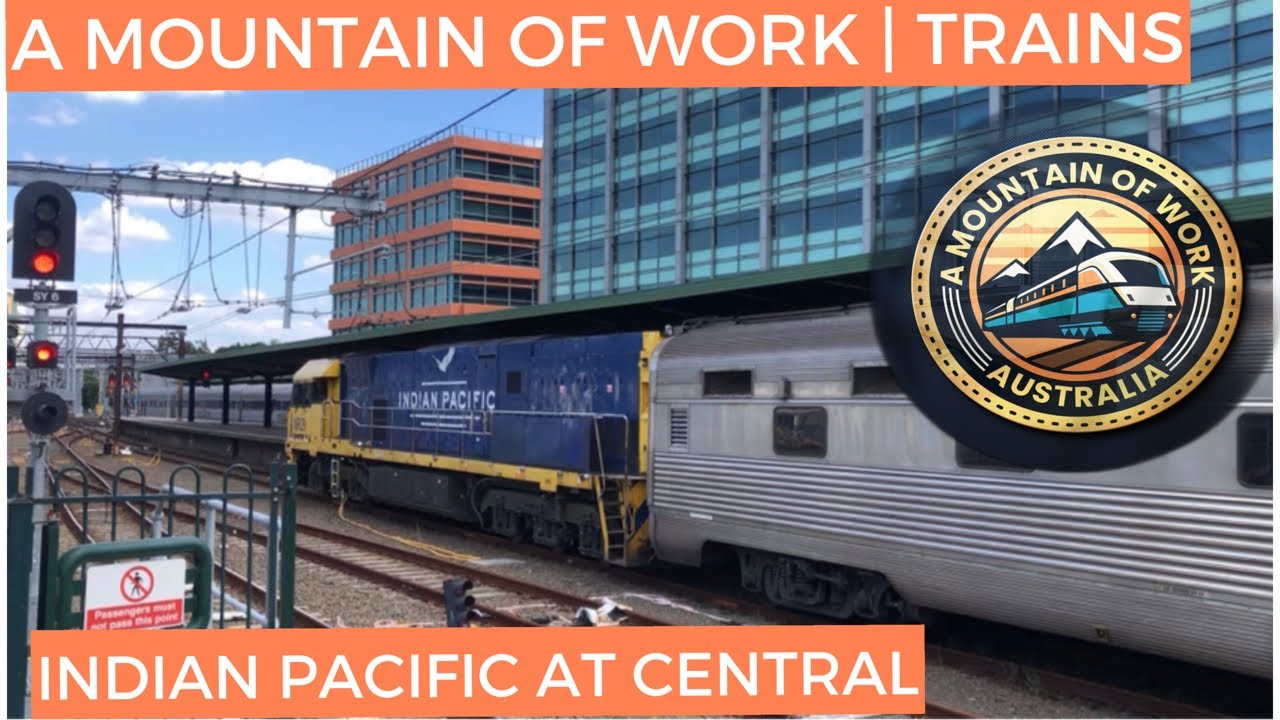 Indian Pacific At Central | NSW | Trains - YouTube