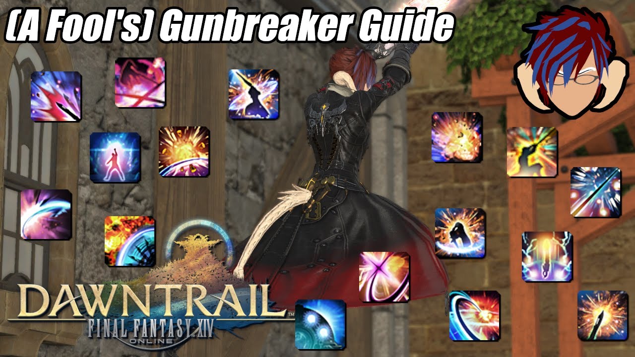 (A Fool's) Guide to Gunbreaker (FFXIV Dawntrail, Patch 7.05) - YouTube