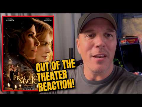Practical Magic 2 Out Of The Theater Reaction!