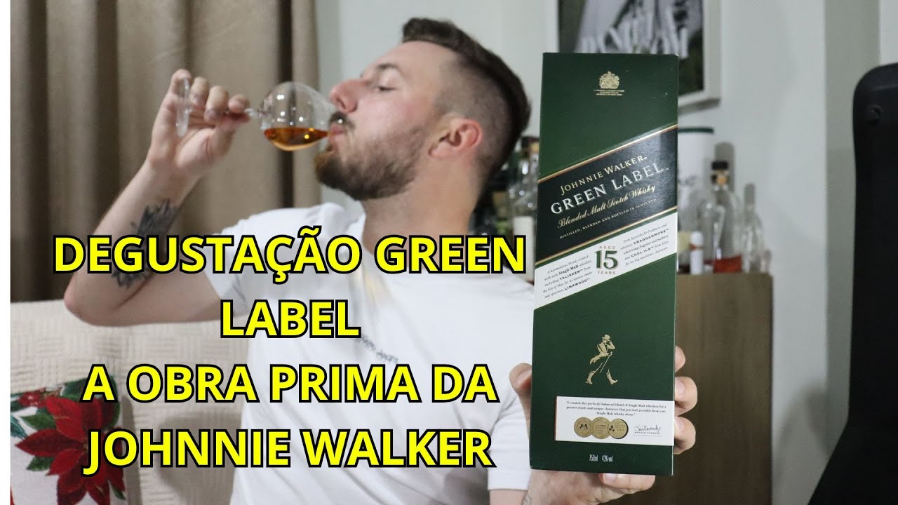 DEGUSTANDO O GREEN LABEL: A obra prima da Johnnie Walker | Superior ao ...