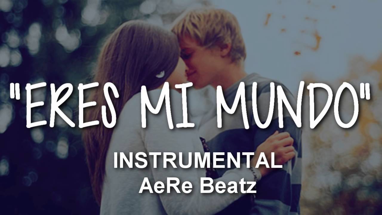 "Eres mi mundo " -Instrumental R&B Rap Romantico Smooth Piano Uso Libre ...