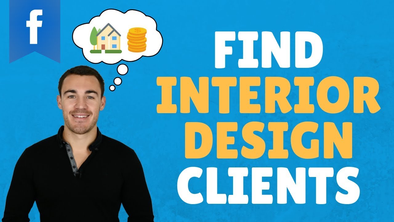 HOW TO ADVERTISE AN INTERIOR DESIGN BUSINESS WITH FACEBOOK ADS - YouTube