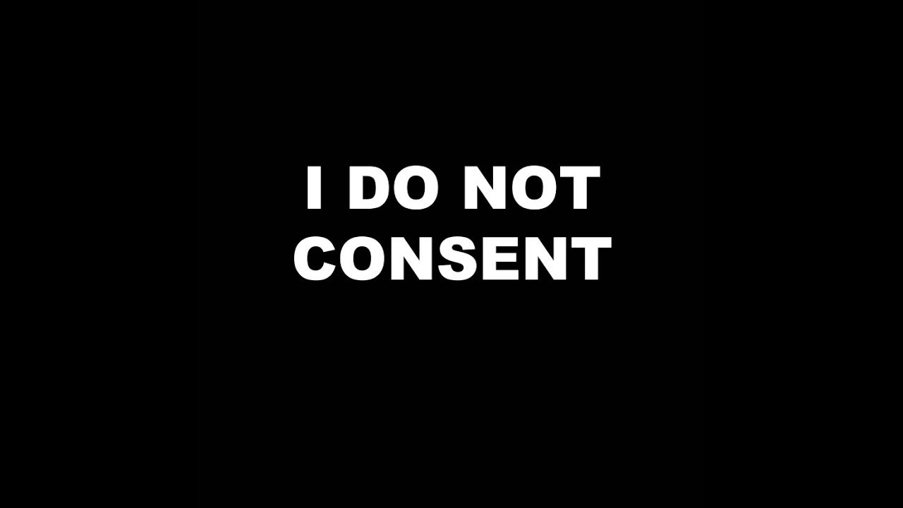 CHILD SUPPORT: I DO NOT CONSENT - YouTube