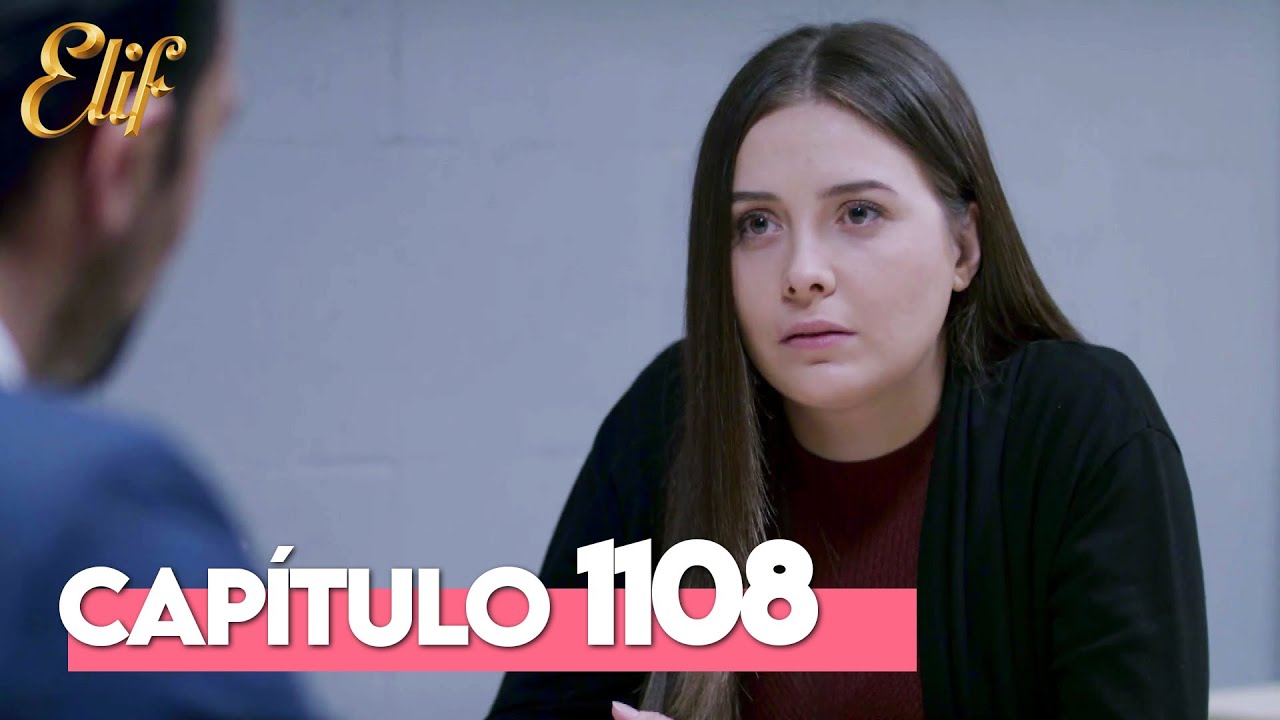 Elif Quinta Temporada Capítulo 1108 | Elif Capítulo 1108 - YouTube