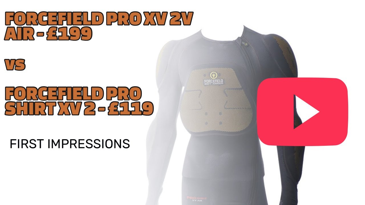 Forcefield pro shirt XV 2 air body armour vs Forcefield pro XV 2 review ...