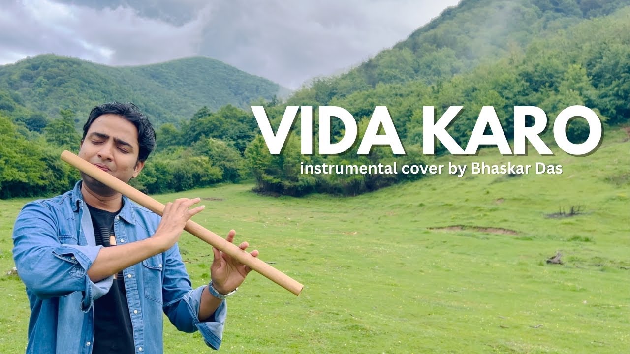 VIDA KARO | Flute Instrumental Cover by Bhaskar Das #chamkila - YouTube