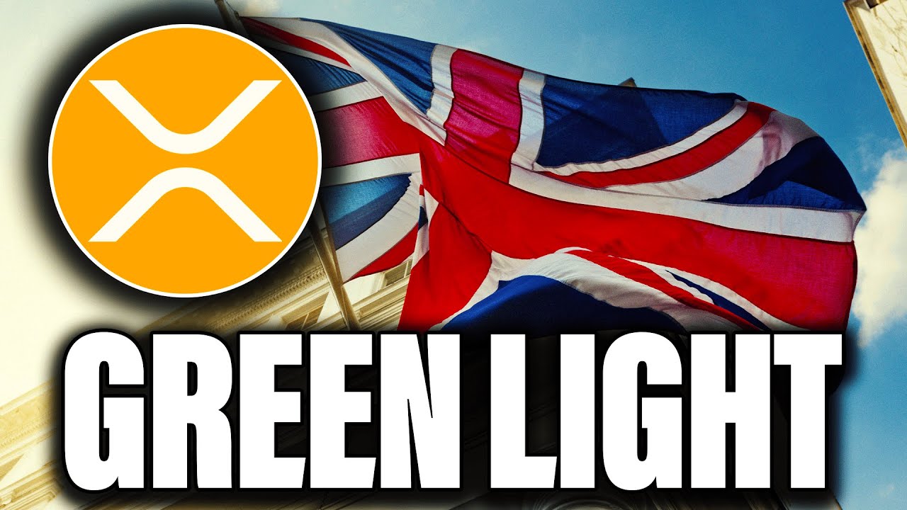 RIPPLE XRP | UNITED KINGDOM GREEN LIGHT | XRP HOLDERS MUST KNOW - YouTube