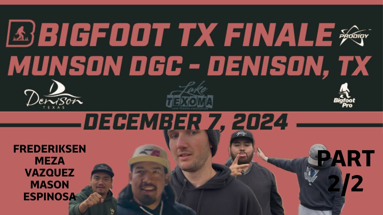 2024 BIGFOOT TX FINALE • PART 2/2 • FREDERIKSEN, MEZA, VAZQUEZ, MASON ...