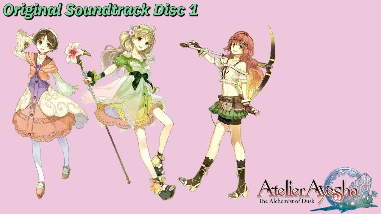 Atelier Ayesha | The Alchemist of Dusk | Original Soundtrack | Disc 1 ...