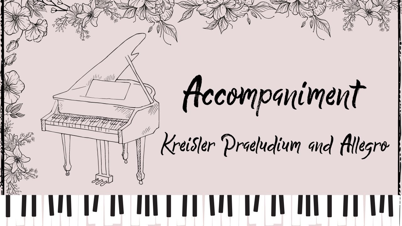 Praeludium und Allegro piano accompaniment by Kreisler - YouTube