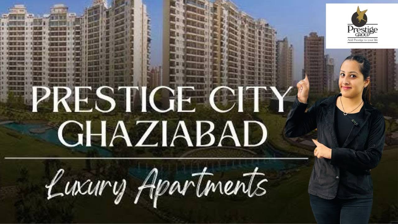 Prestige City | New Launch | Siddharth Vihar | NH 24 Ghaziabad - YouTube