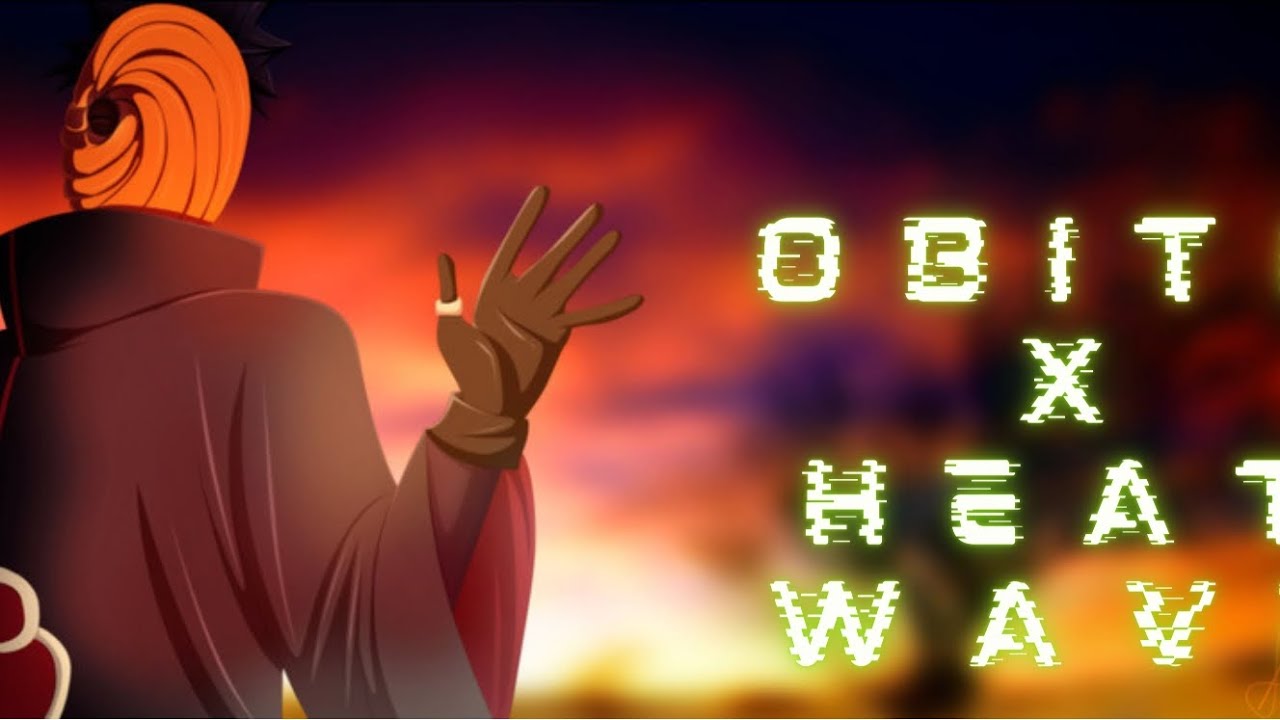 Obito uchiha sad x heat waves - YouTube