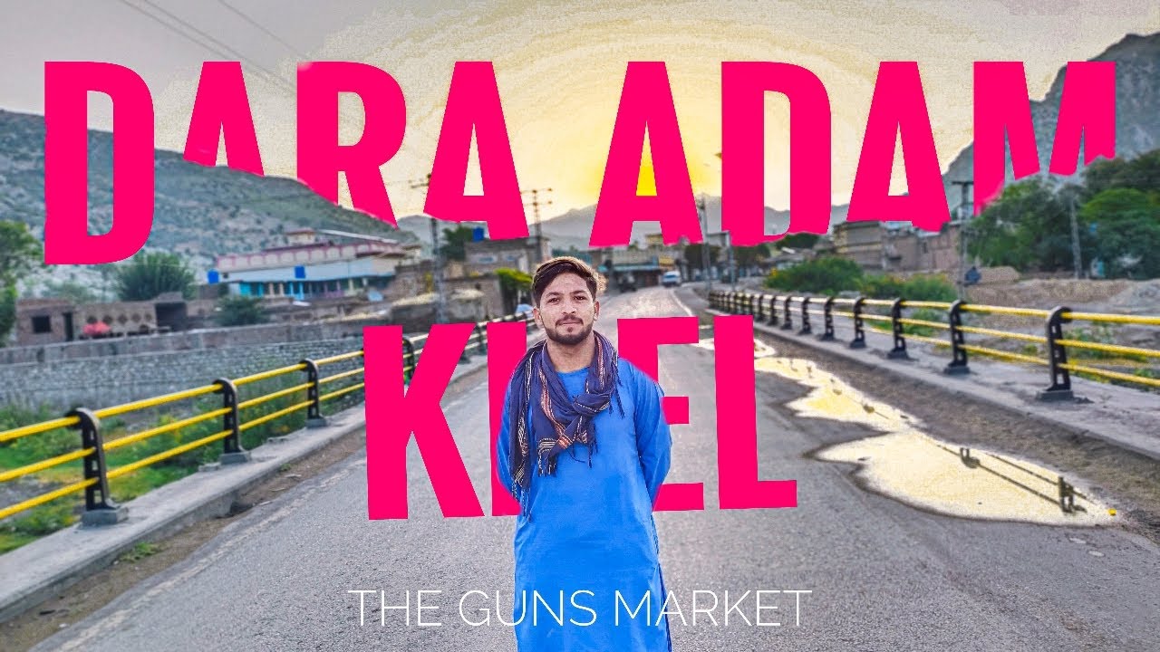 Dara Adam Khel | Gun Market in Pakistan | Bike Riding | Ameer Umar Khan ...