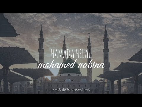 hamada helal - mohamed nabina ( حمادة هلال - محمد نبينا) (türkçe çeviri) #hamadahelal #mohamednabina