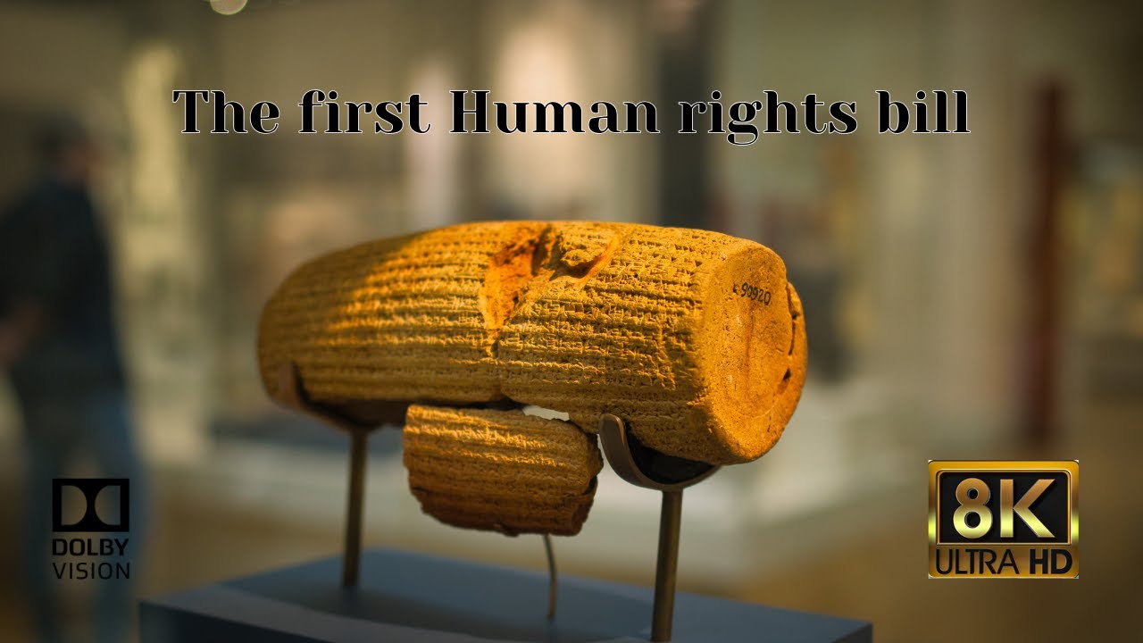 The first Human right by Cyrus the great in 8K UHD British Museum - YouTube