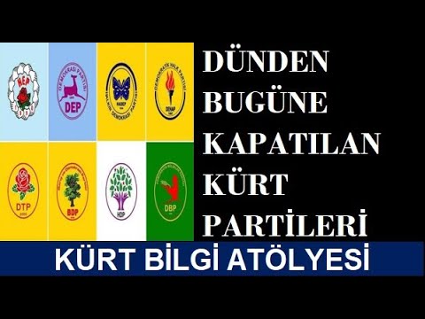 Dünden Bugüne Kapatılan Kürt Partileri | Hep, Dep, Dehap, Hadep, Dtp, Hdp