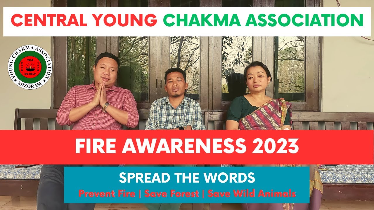 Central Young Chakma Association | Fire Awareness 2023 | Jhum Burning ...