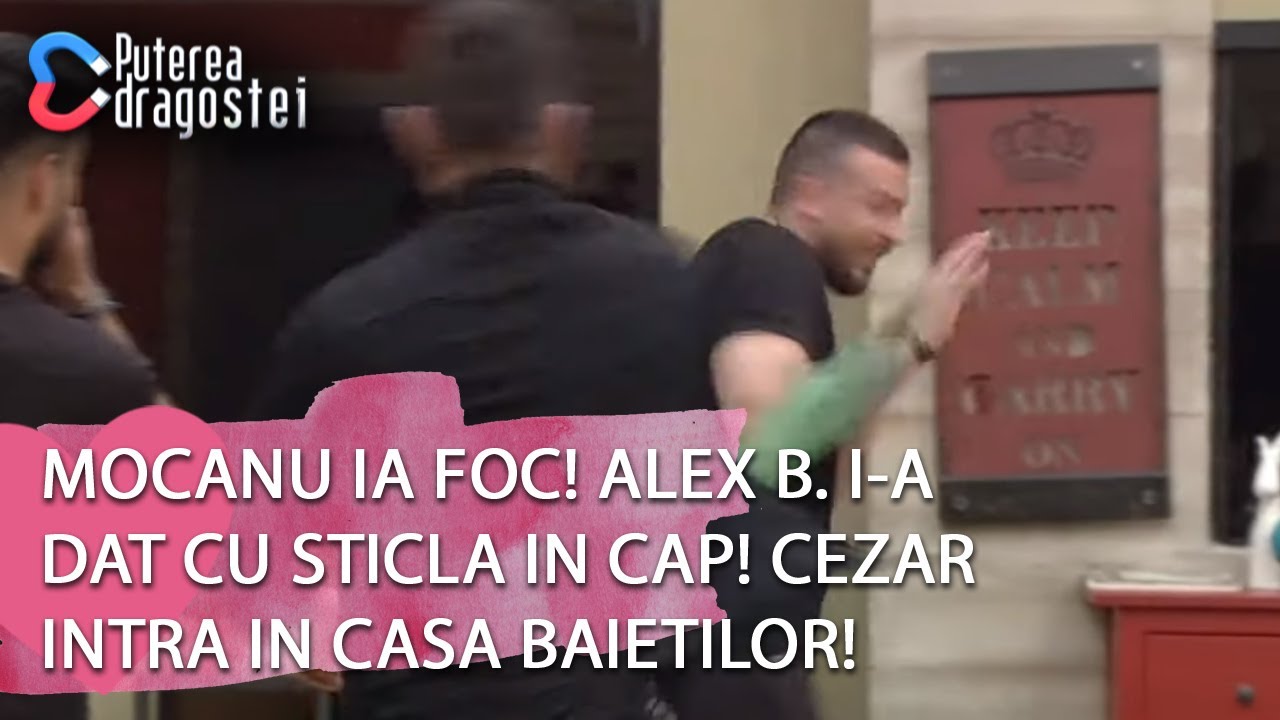 Puterea dragostei - Mocanu ia foc! Alex B. i-a dat cu sticla in cap ...