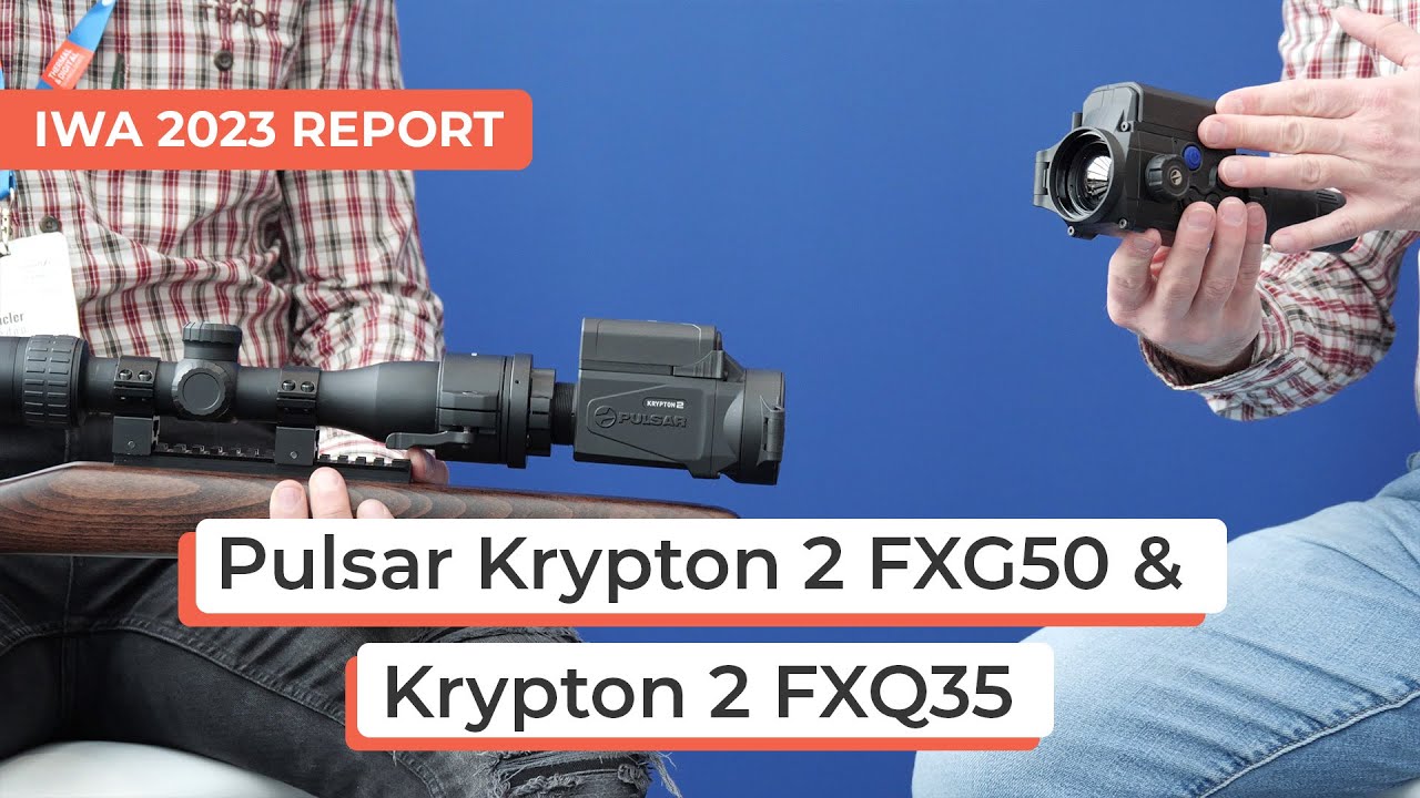 Pulsar Krypton 2 FXG50 & Krypton 2 FXQ35 Thermal Attachments | IWA 2023 ...