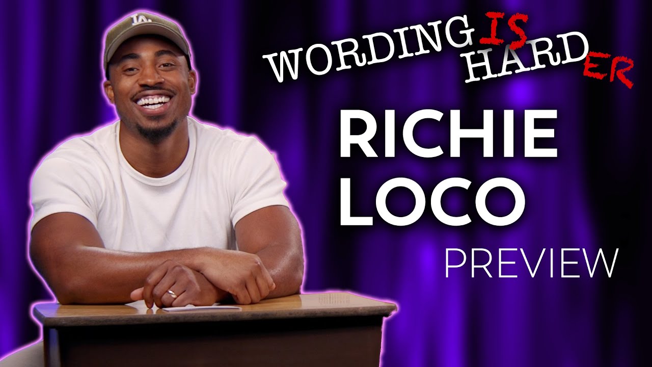 Richie Loco Sneak Peek! - Wording is Harder! - YouTube