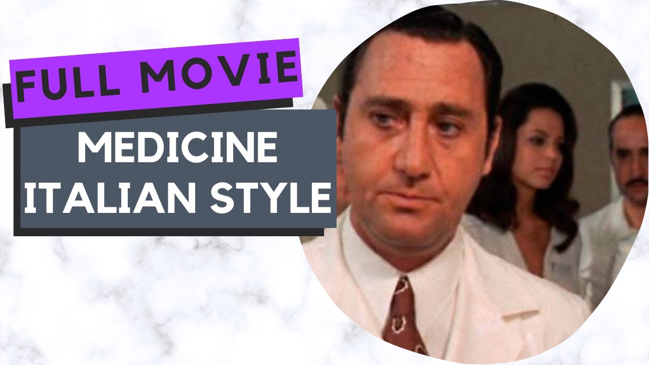 Medicine Italian Style | Comedy | Full Movie in Italian with English ...