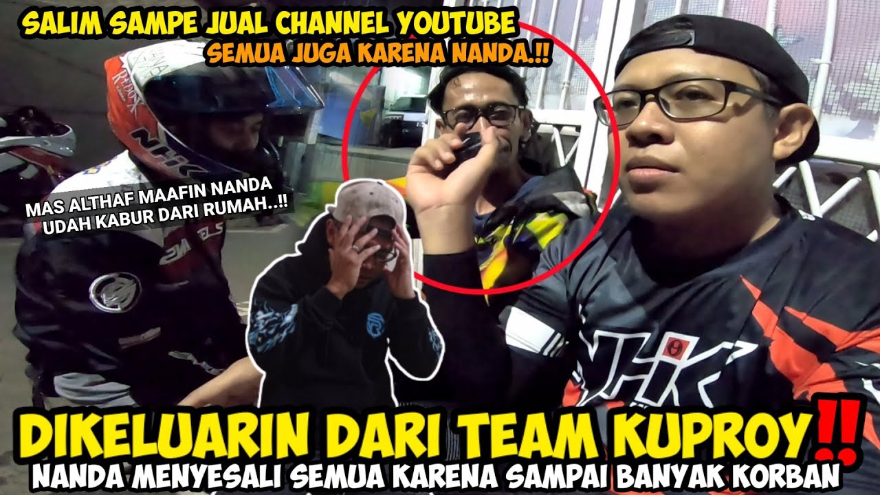 KELUARIN NANDA DARI TEAM KUPROY NANDA MENYESAL SUDAH BANYAK KURBAN ...